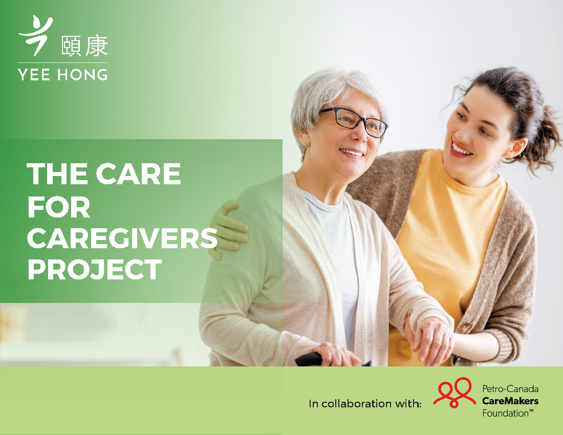 The CARE for Caregivers Project - Yee Hong